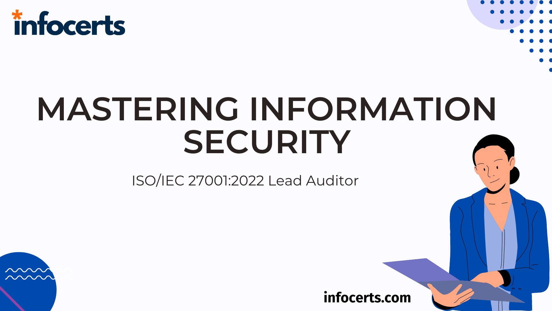 Mastering Information Security: ISO/IEC 27001:2022 Lead Auditor ... Mastering Information Security: ISO/IEC 27001:2022 Lead Auditor ...
